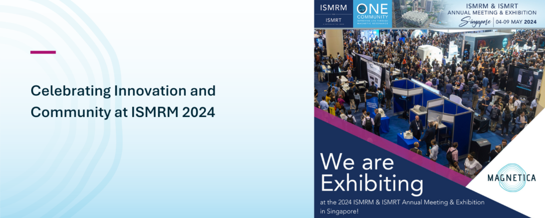ISMRM 2024: Connecting the World of Magnetic Resonance