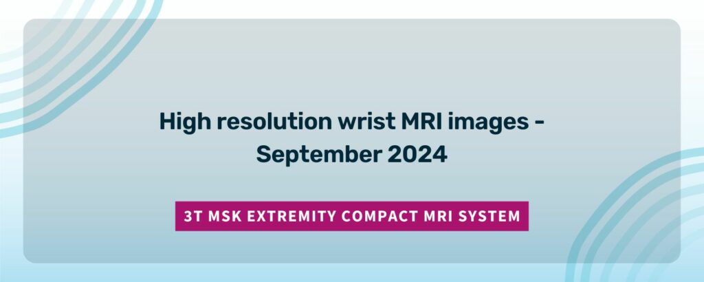 Magnetica high resolution wrist MRI images - September 2024